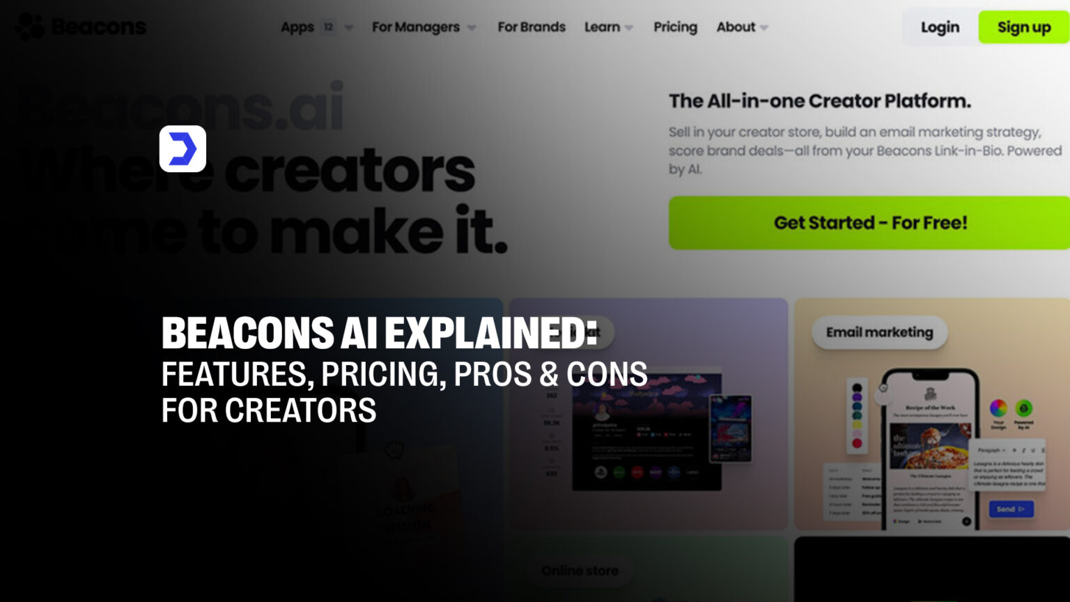Beacons AI Explained: Features, Pricing, Pros & Cons for Creators