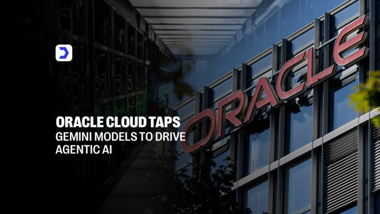 Oracle Cloud Taps Gemini Models to Drive Agentic AI