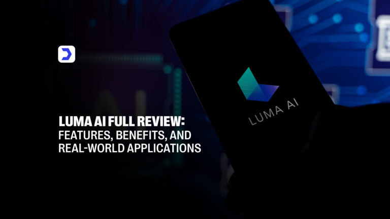 Luma AI Full Review: Features, Benefits, and Real-World Applications